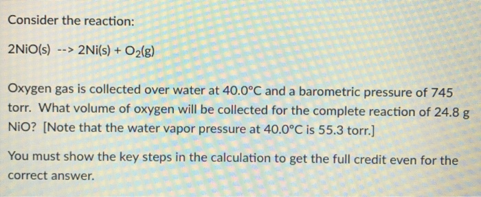 Solved Consider the reaction: 2NiO(s) rightarrow 2Ni(s)+ | Chegg.com