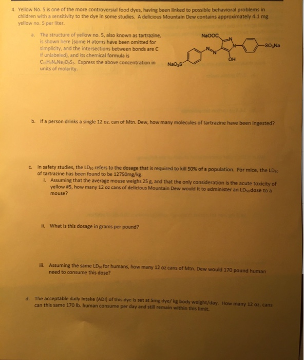 Solved 4. Yellow No. 5 is one of the more controversial food | Chegg.com