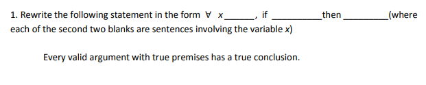 Solved then (where 1. Rewrite the following statement in the | Chegg.com