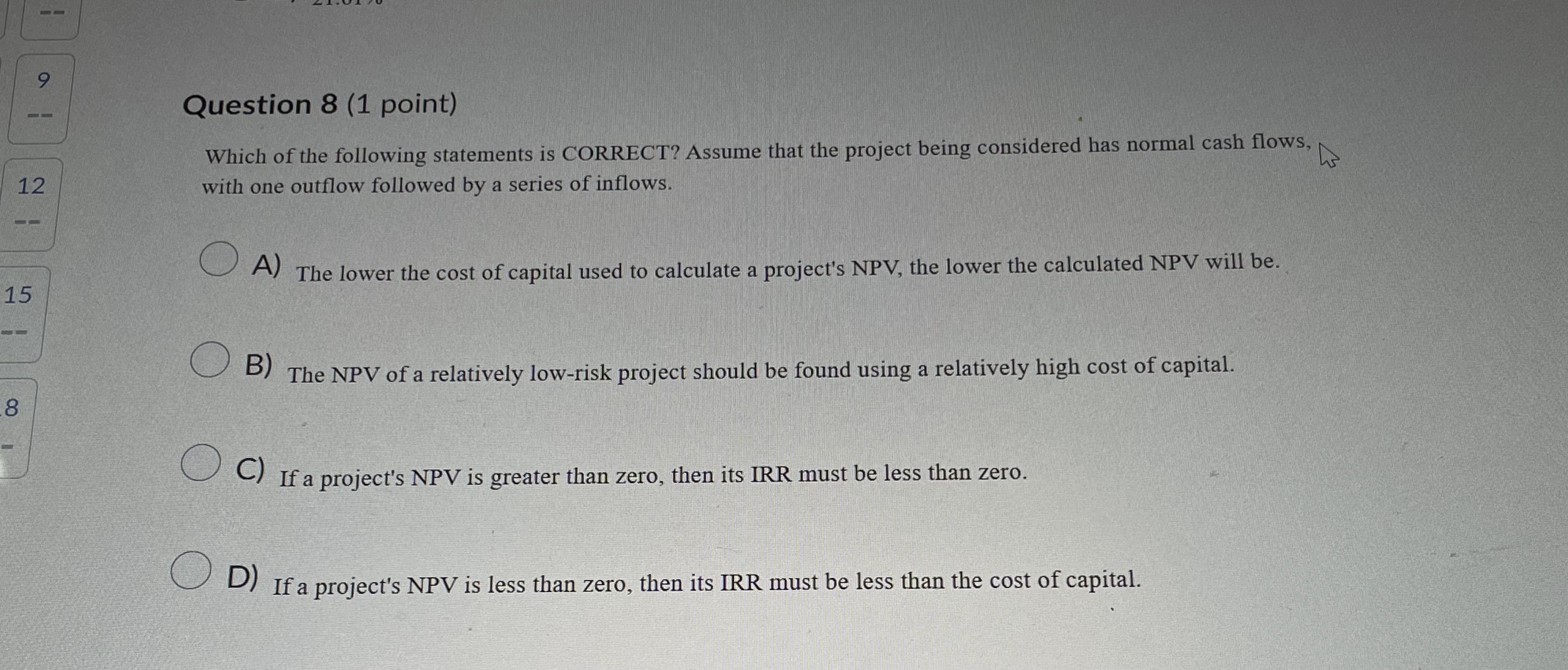 Solved Question 8 (1 point) Which of the following | Chegg.com