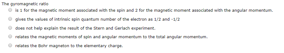 Solved The gyromagnetic ratio O is 1 for the magnetic moment | Chegg.com