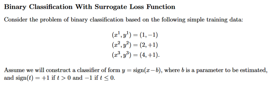 Binary Classification With Surrogate Loss Function of | Chegg.com