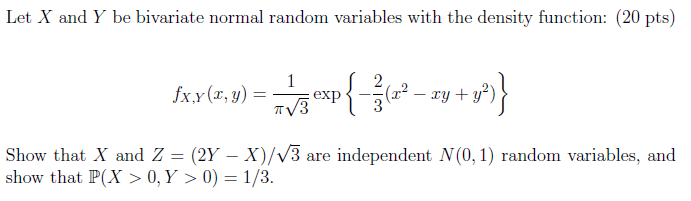 Solved Let X and Y be bivariate normal random variables with | Chegg.com