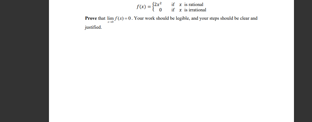 Solved f(x)={2x2 if x is rational 0 if x is irrational Prove | Chegg.com
