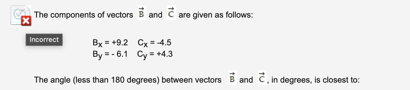 Solved The components of vectors B and C are given as | Chegg.com