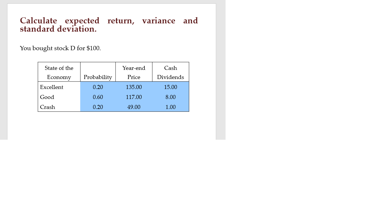 Solved Calculate Expected Return Variance And Standard