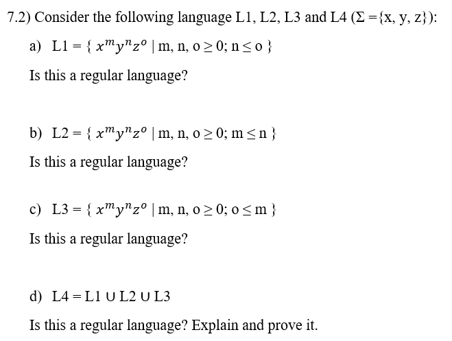 Solved 7.2) Consider the following language L1, L2, L3 and | Chegg.com