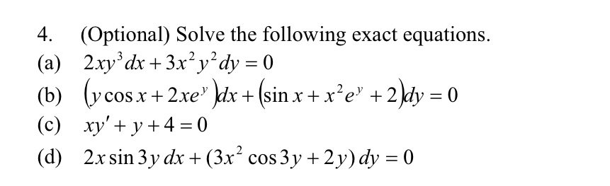 Solved 4. (Optional) Solve the following exact equations. | Chegg.com