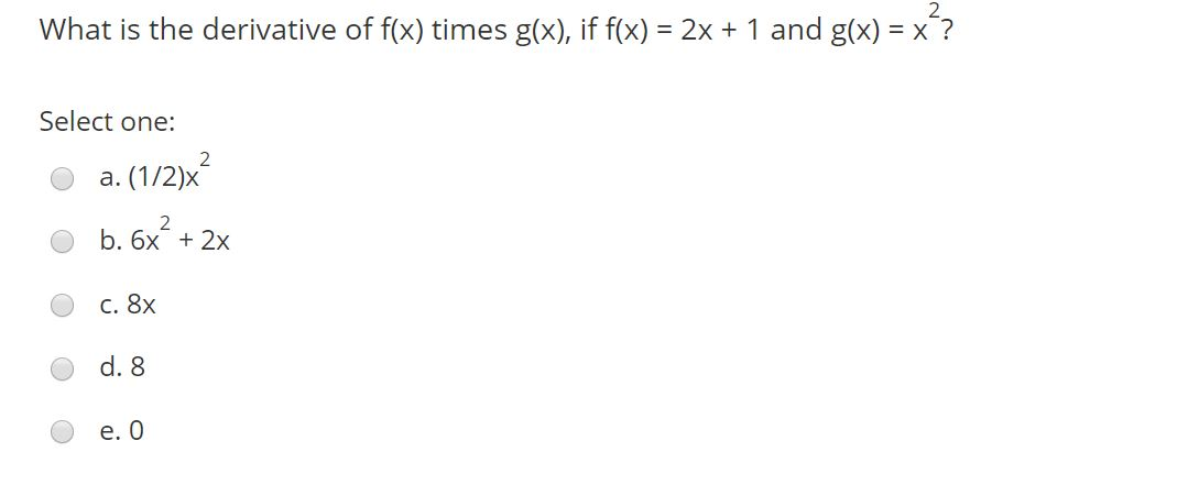 Solved What is the derivative of f(x) times g(x), if f(x) = | Chegg.com