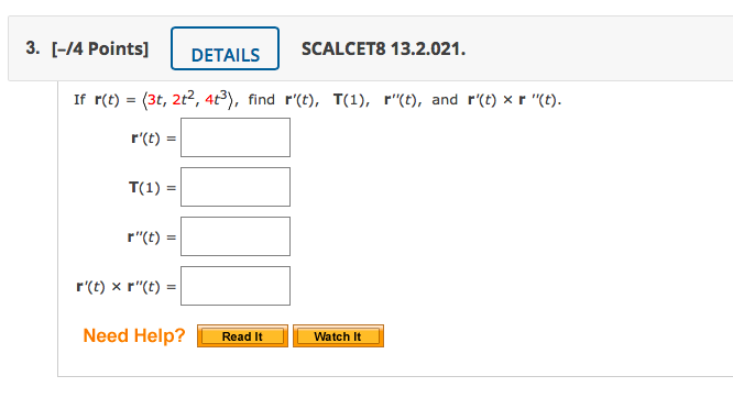Solved 3. [-14 Points) DETAILS SCALCET8 13.2.021. If r(t) = | Chegg.com