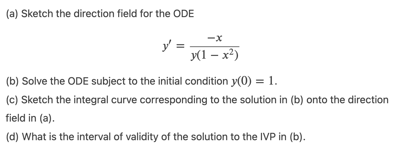 Solved (a) Sketch the direction field for the ODE | Chegg.com
