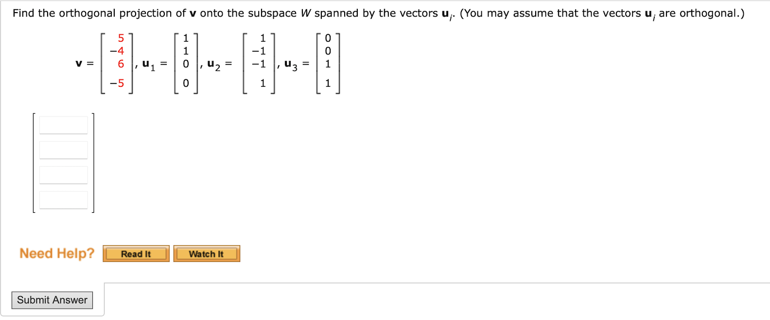 Solved Find the orthogonal projection of v onto the subspace | Chegg.com
