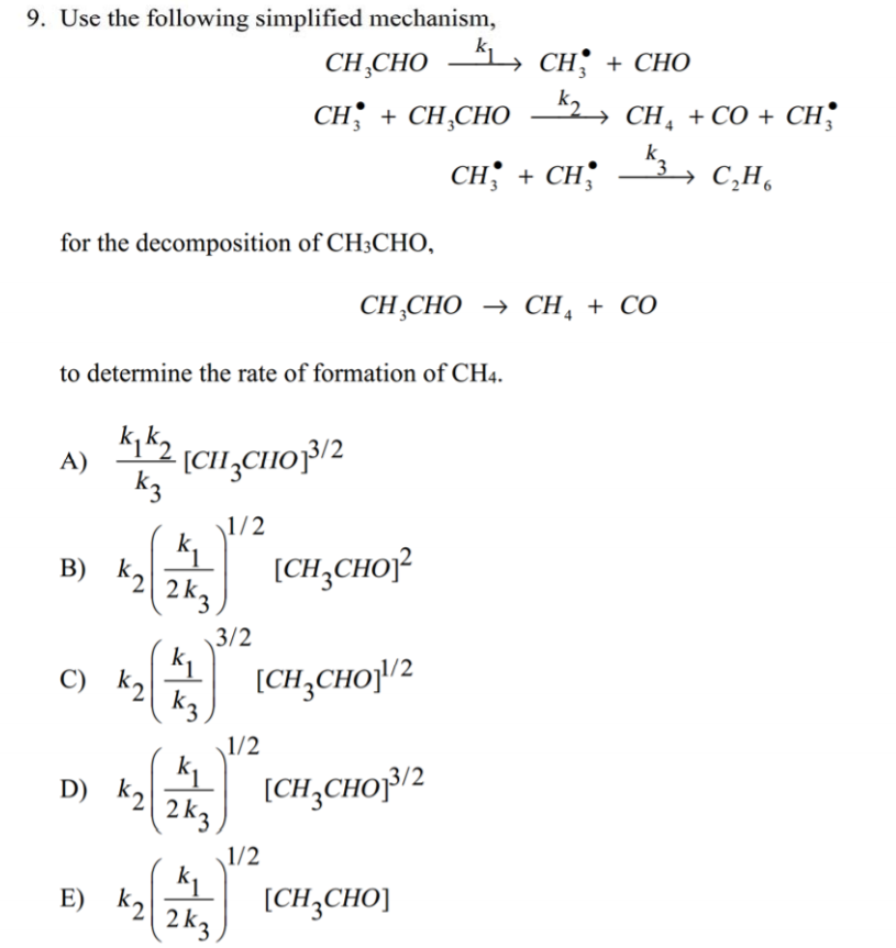 Solved 9. Use the following simplified mechanism, CH | Chegg.com