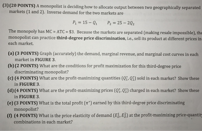 Solved A monopolist is deciding how to allocate output | Chegg.com