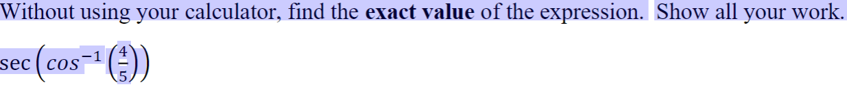 Solved Without using your calculator, find the exact value | Chegg.com