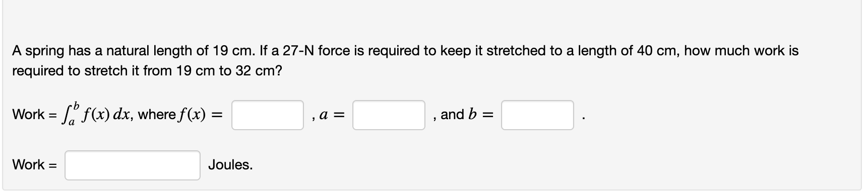 Solved A spring has a natural length of 19 cm. If a 27−N | Chegg.com
