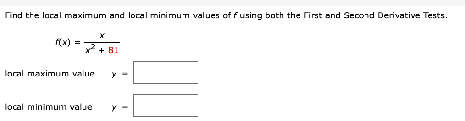 Solved Find the local maximum and local minimum values of f | Chegg.com