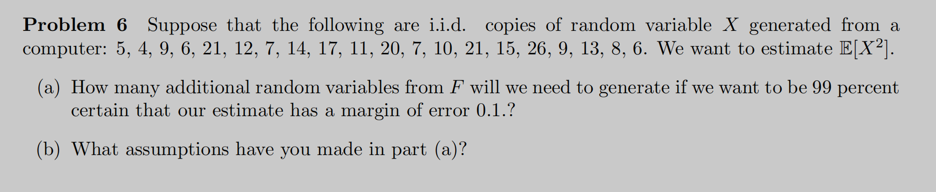 Solved > Problem 6 Suppose that the following are i.i.d. | Chegg.com