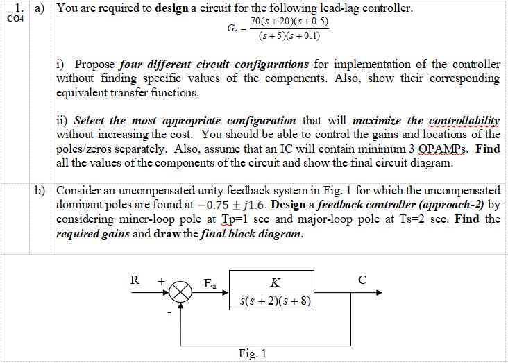 Solved Gc=(s+5)(s+0.1)70(s+20)(s+0.5) i) Propose four | Chegg.com