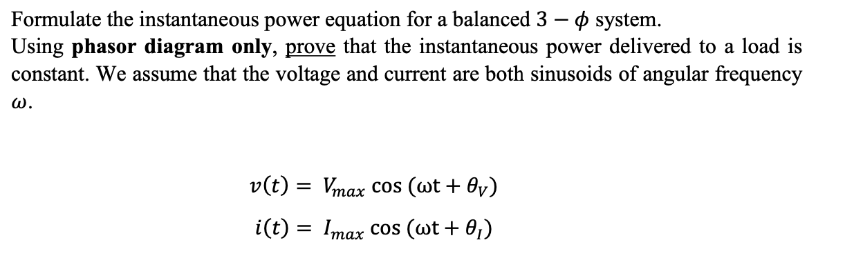 Solved Formulate the instantaneous power equation for a | Chegg.com