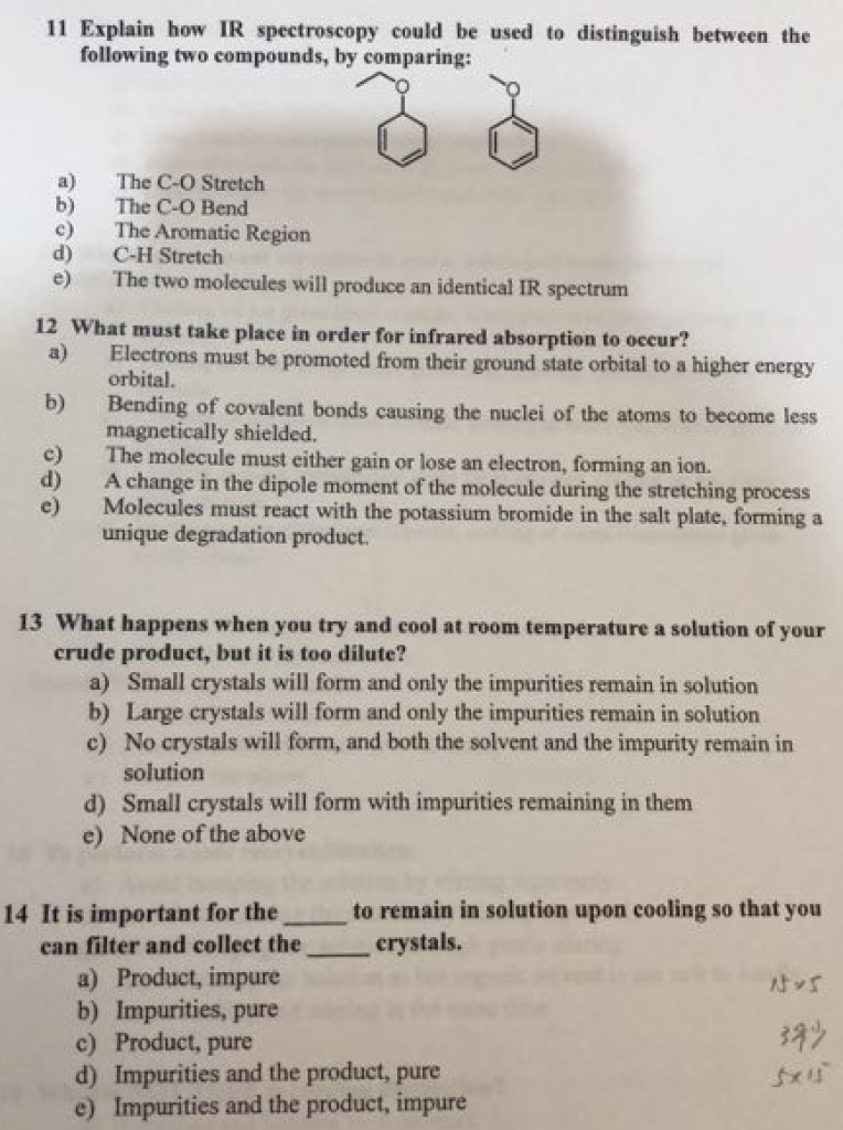 Solved 11 Explain how IR spectroscopy could be used to | Chegg.com