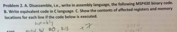 Problem 2. A. Disassemble, i.e, write in assembly | Chegg.com