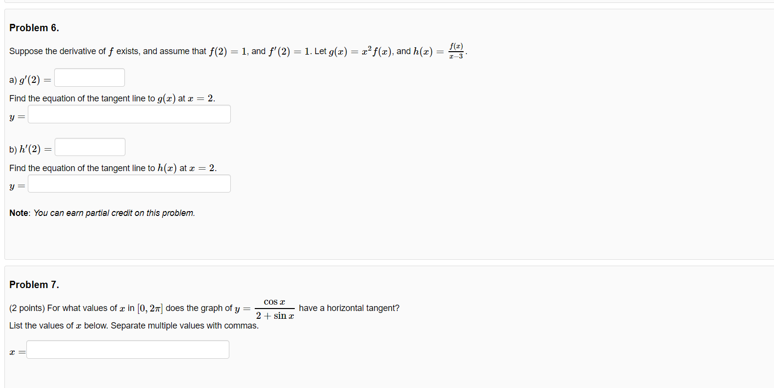 Solved Problem 6. Suppose the derivative of f exists, and | Chegg.com