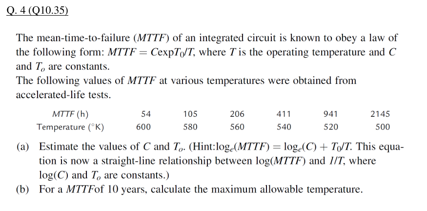 Solved Q. 4(Q10.35)The mean-time-to-failure (MTTF) of an | Chegg.com