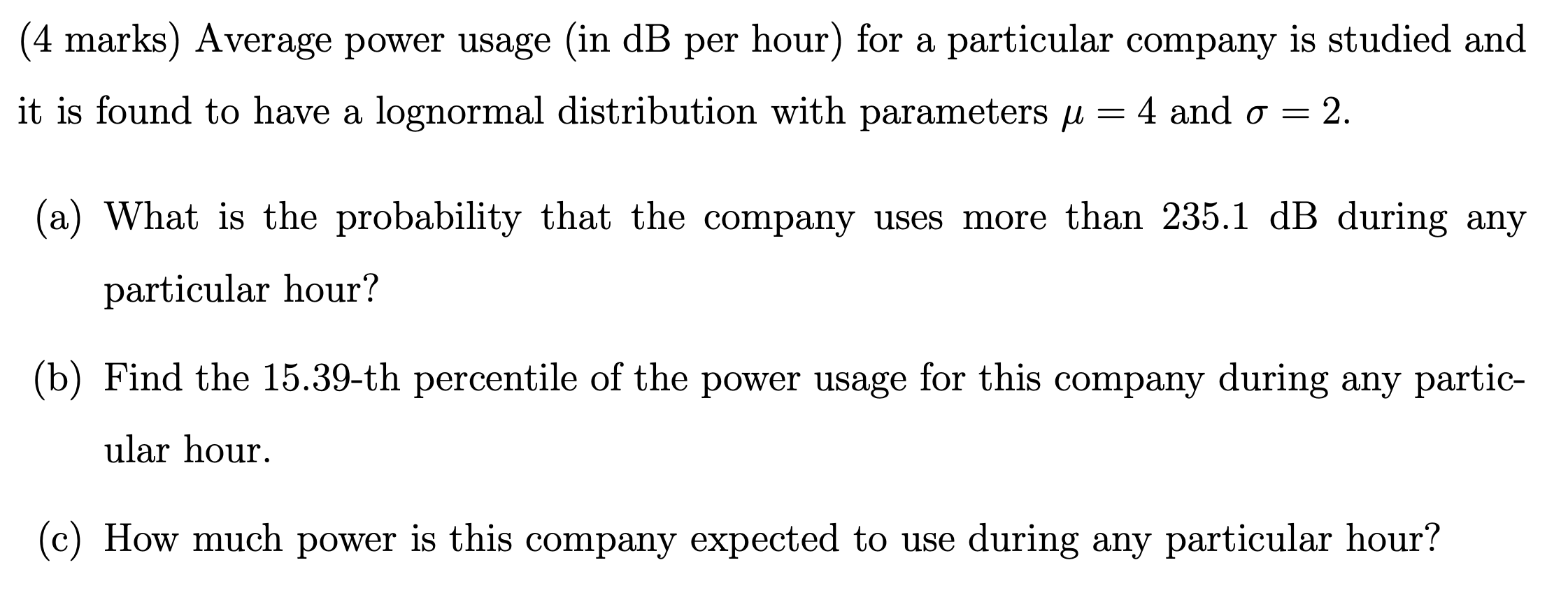 Solved (4 marks) Average power usage (in dB per hour) for a | Chegg.com