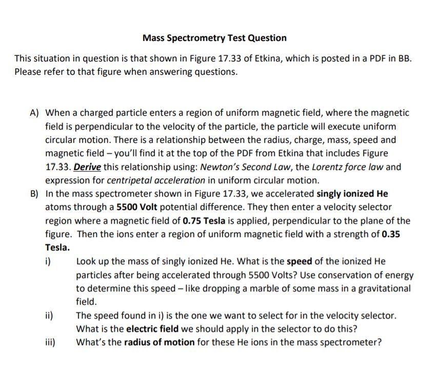 Mass Spectrometry Test Question This situation in | Chegg.com