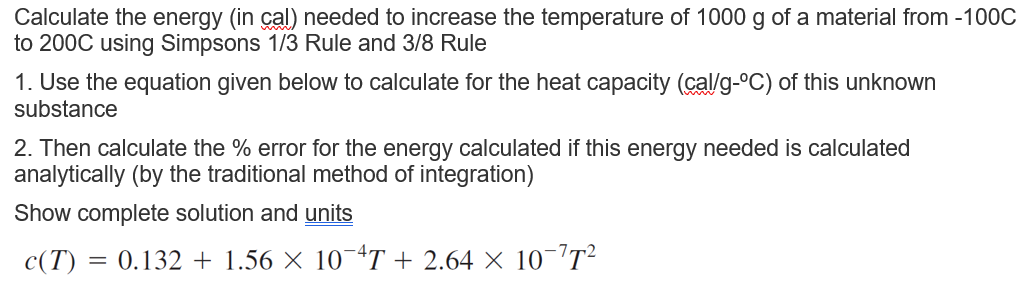 Solved Calculate the energy (in cal) needed to increase the | Chegg.com