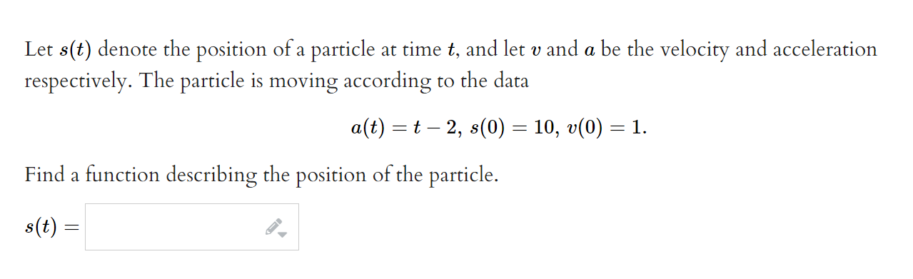 Solved Let s(t) denote the position of a particle at time t, | Chegg.com