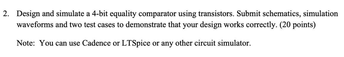 Solved PLEASE ONLY USE LTSPICE OR CADENCE TO COMPLETE | Chegg.com