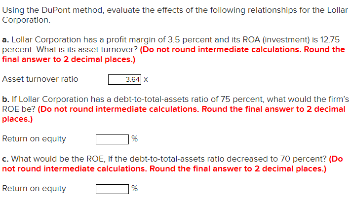 Solved Using the DuPont method, evaluate the effects of the | Chegg.com
