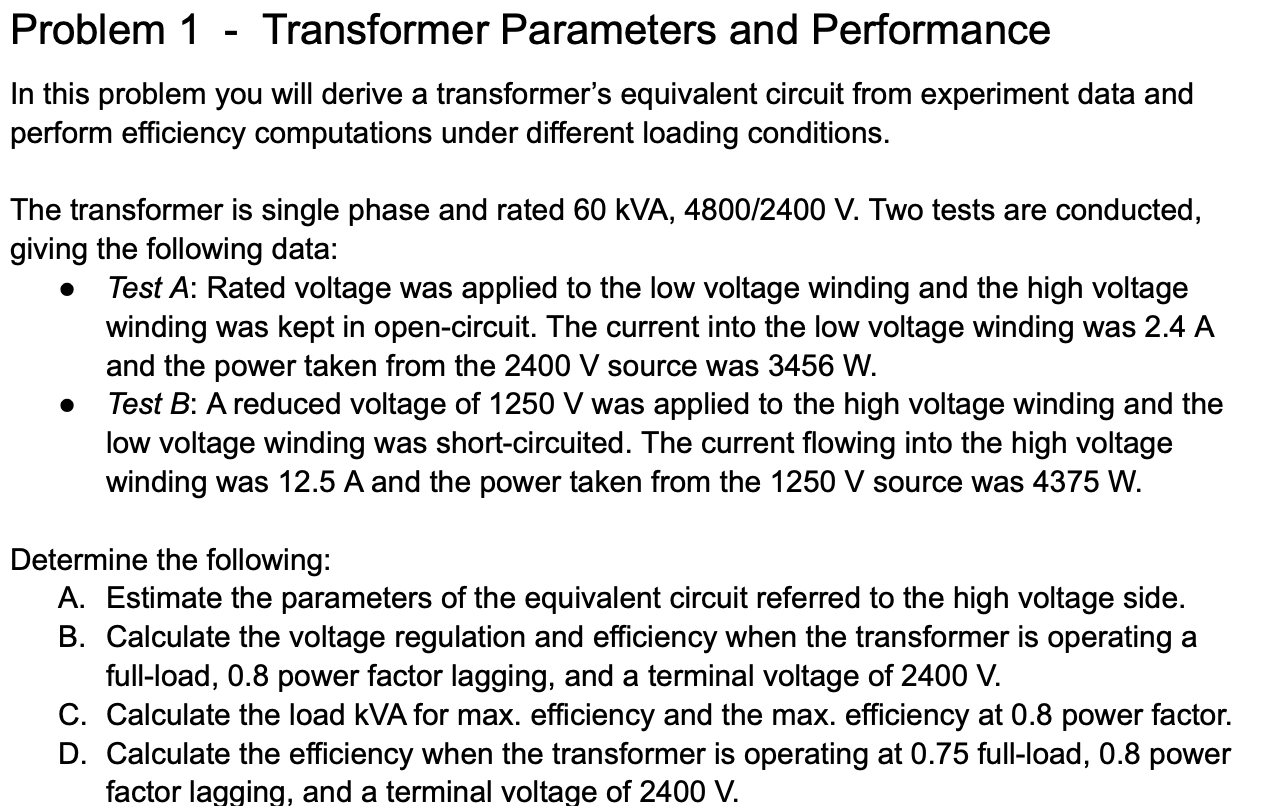 Solved Problem 1 - Transformer Parameters and Performance In | Chegg.com