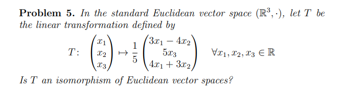 Solved 21 Problem 5. In the standard Euclidean vector space | Chegg.com