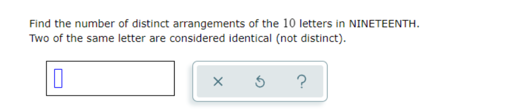 Solved Find the number of distinct arrangements of the 10 | Chegg.com