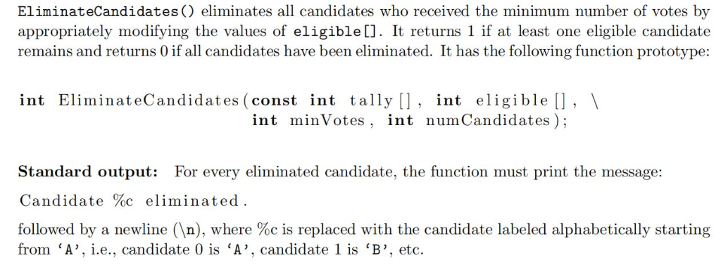 Solved EliminateCandidates () eliminates all candidates who | Chegg.com