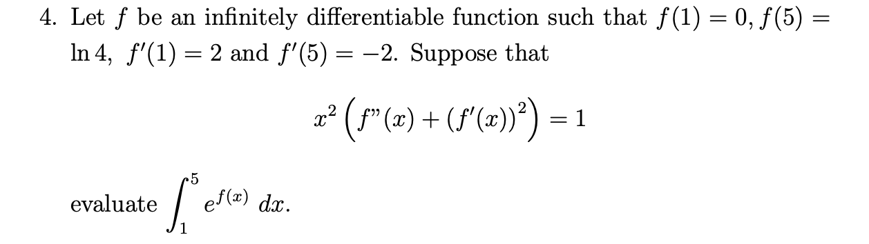 Solved 4 Let F Be An Infinitely Differentiable Function