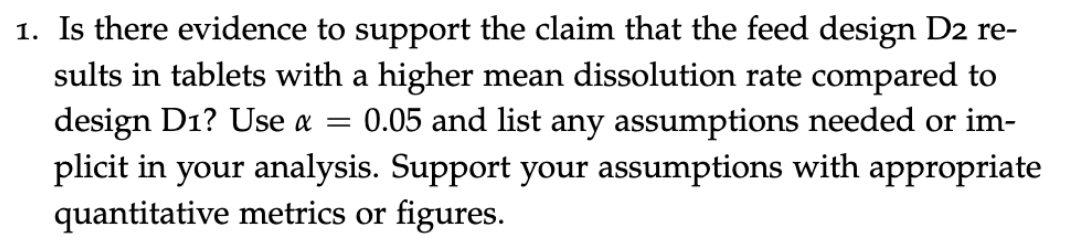 Solved Measurements of dissolution rates (min) were taken | Chegg.com