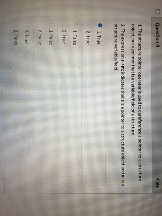 Solved 4 pts DI Question 4 1. The structure pointer operator | Chegg.com