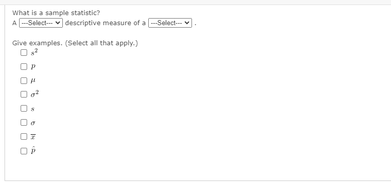 Solved What is a sample statistic? A ---Select--- | Chegg.com