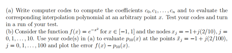 Solved 1. In Newton's form of the interpolation polynomial | Chegg.com