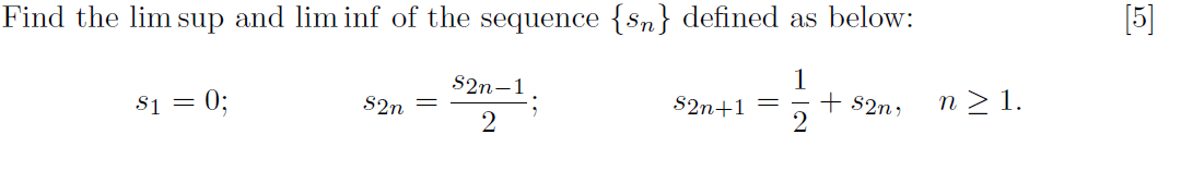Solved Find the limsup and liminf of the sequence \\( | Chegg.com