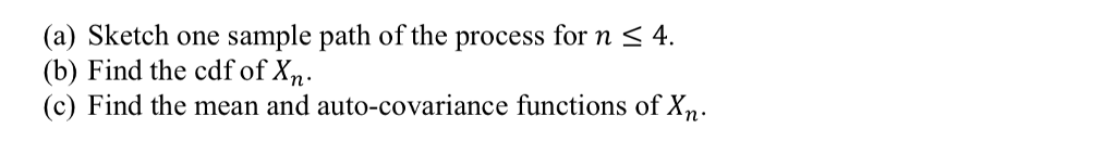 Solved (7 pts) A discrete-time random process is defined by | Chegg.com