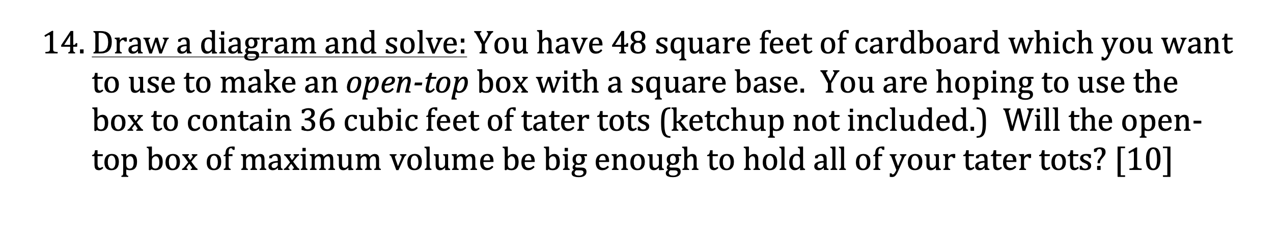 Solved 14. Draw a diagram and solve: You have 48 square feet | Chegg.com