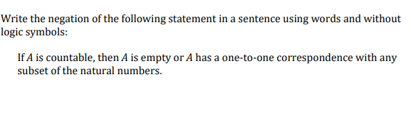 Solved Write the negation of the following statement in a | Chegg.com