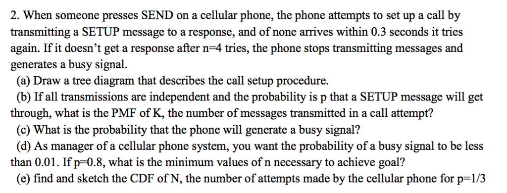 2. When someone presses SEND on a cellular phone, the | Chegg.com 2. When someone presses SEND on a cellular phone, the | Chegg.com