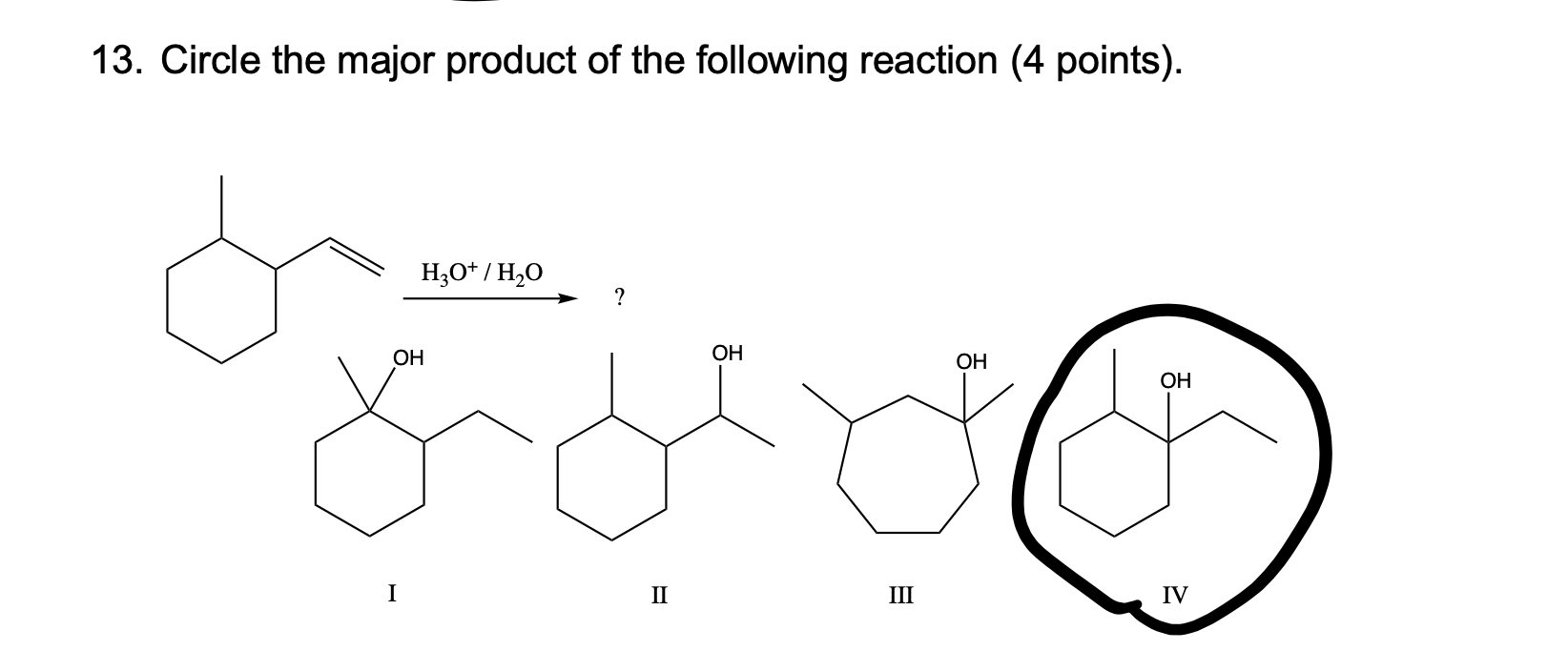 [Solved]: 12. Which of the four possible products shown ar
