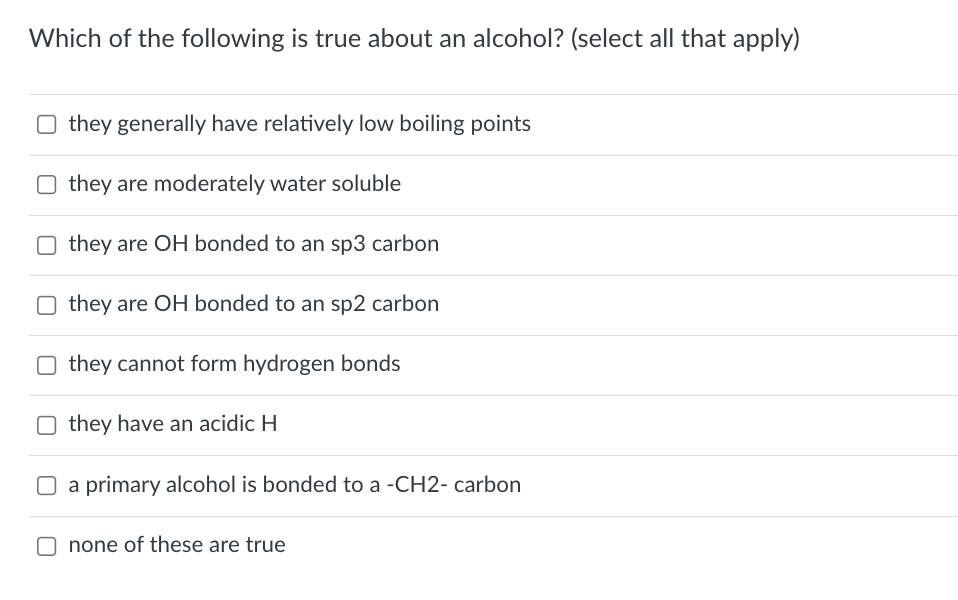 Solved Which of the following is true about an alcohol? | Chegg.com